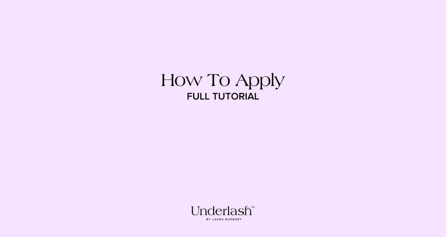 How to apply | Underlash by Laura Burbury